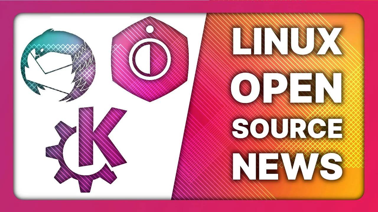 FOSS funding is broken, Thunderbird's redesign, KDE Plasma 5.27 - Linux & Open Source News