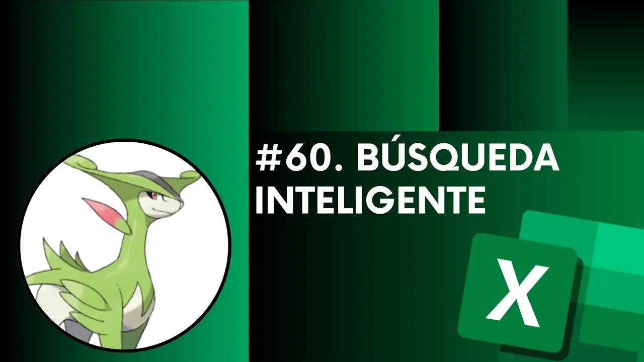 CURSO DE EXCEL #60 BÚSQUEDA INTELIGENTE