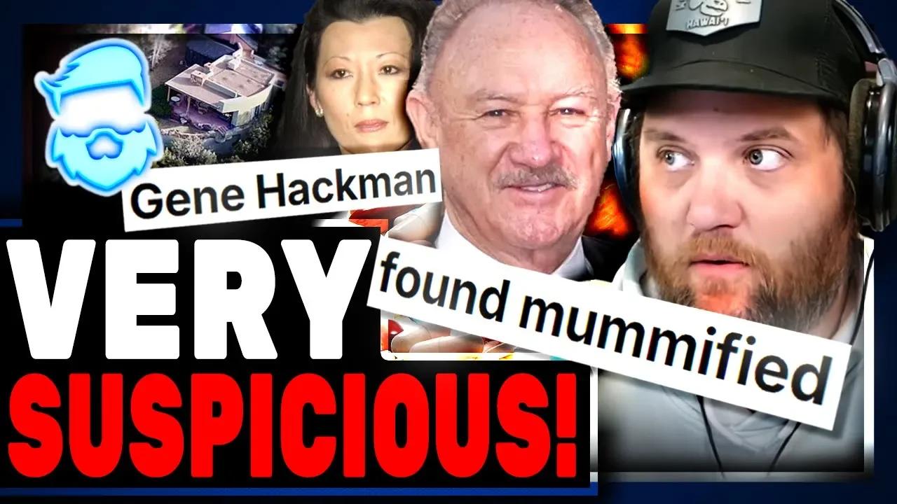 Gene Hackman Death SHOCKING Twist! Bodies Were Mummified NO GAS LEAK ...