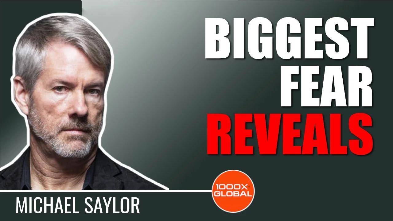 Michael Saylor : Biggest FEAR About Bitcoin Reveals!