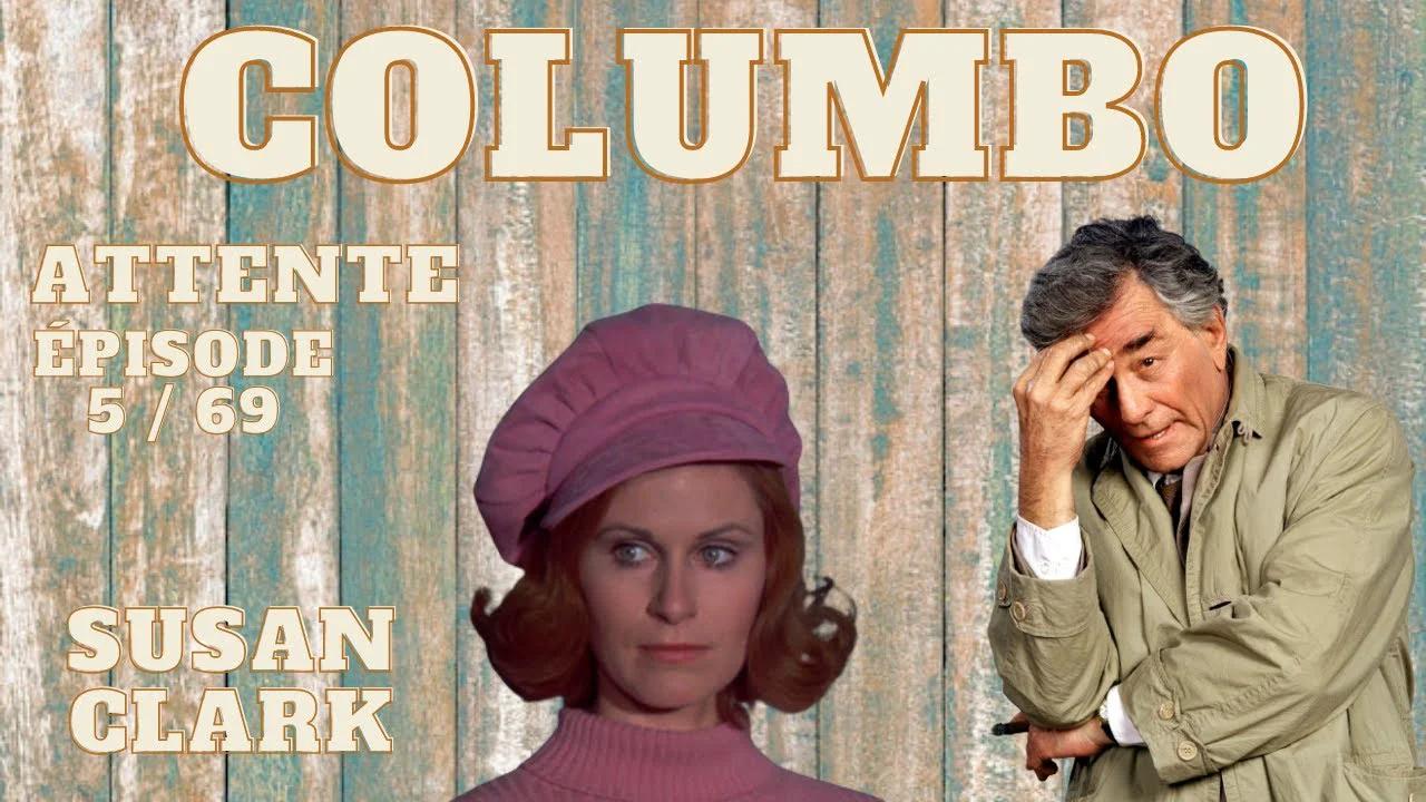 Columbo Episode 5 / 69 - Susan Clark - Le Meurtre ... La Solution ...