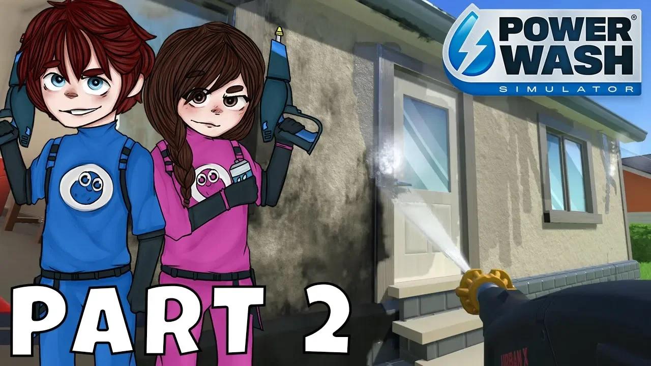 HOUSE CLEANING! - POWERWASH SIMULATOR Co-op Let's Play Part 2 (1440p ...