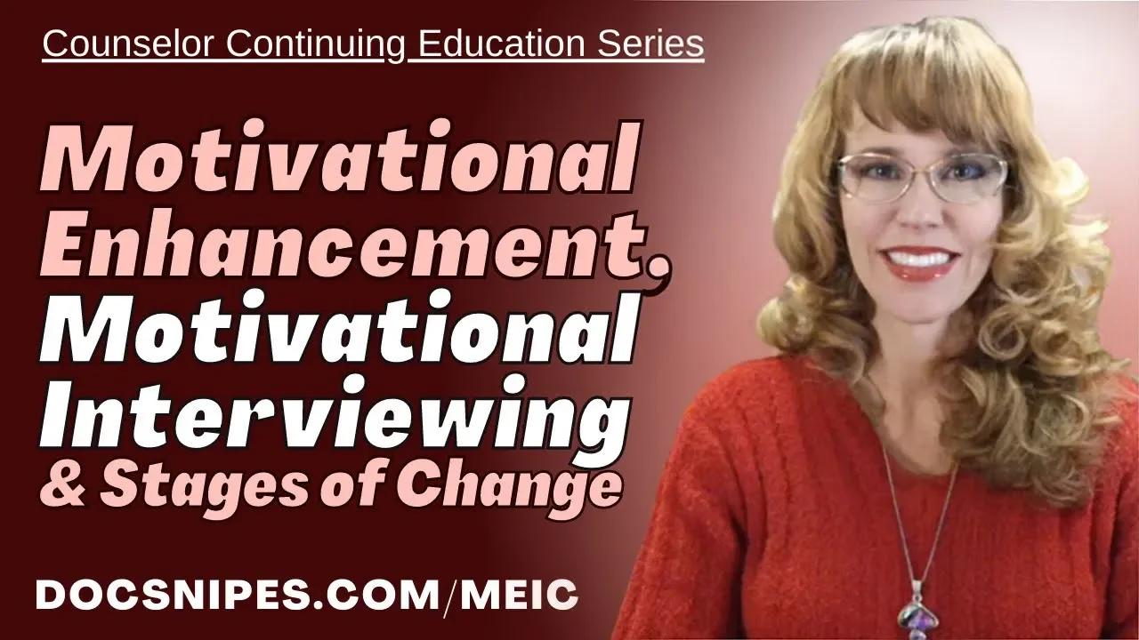 Motivational Enhancement, Motivational Interviewing and Stages of ...