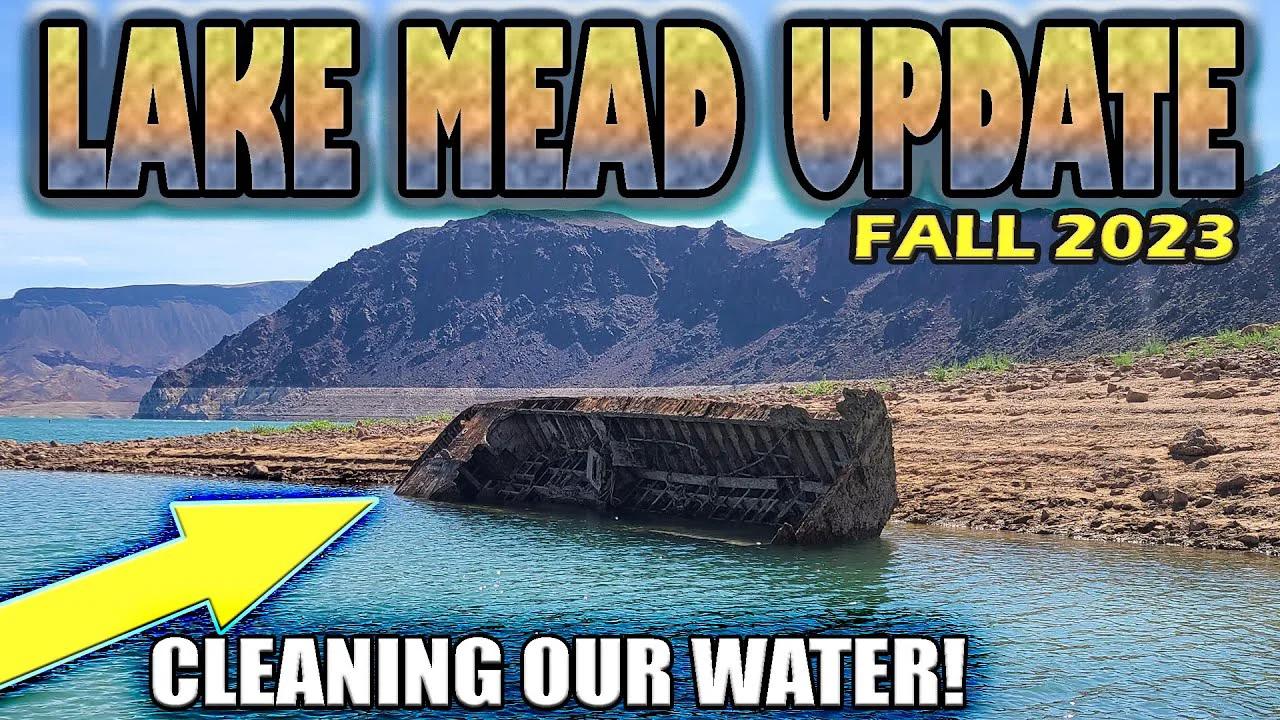 Lake Mead UPDATE Water Level Fall 2023 Boat Wreck Cleanup Hoover Dam ...