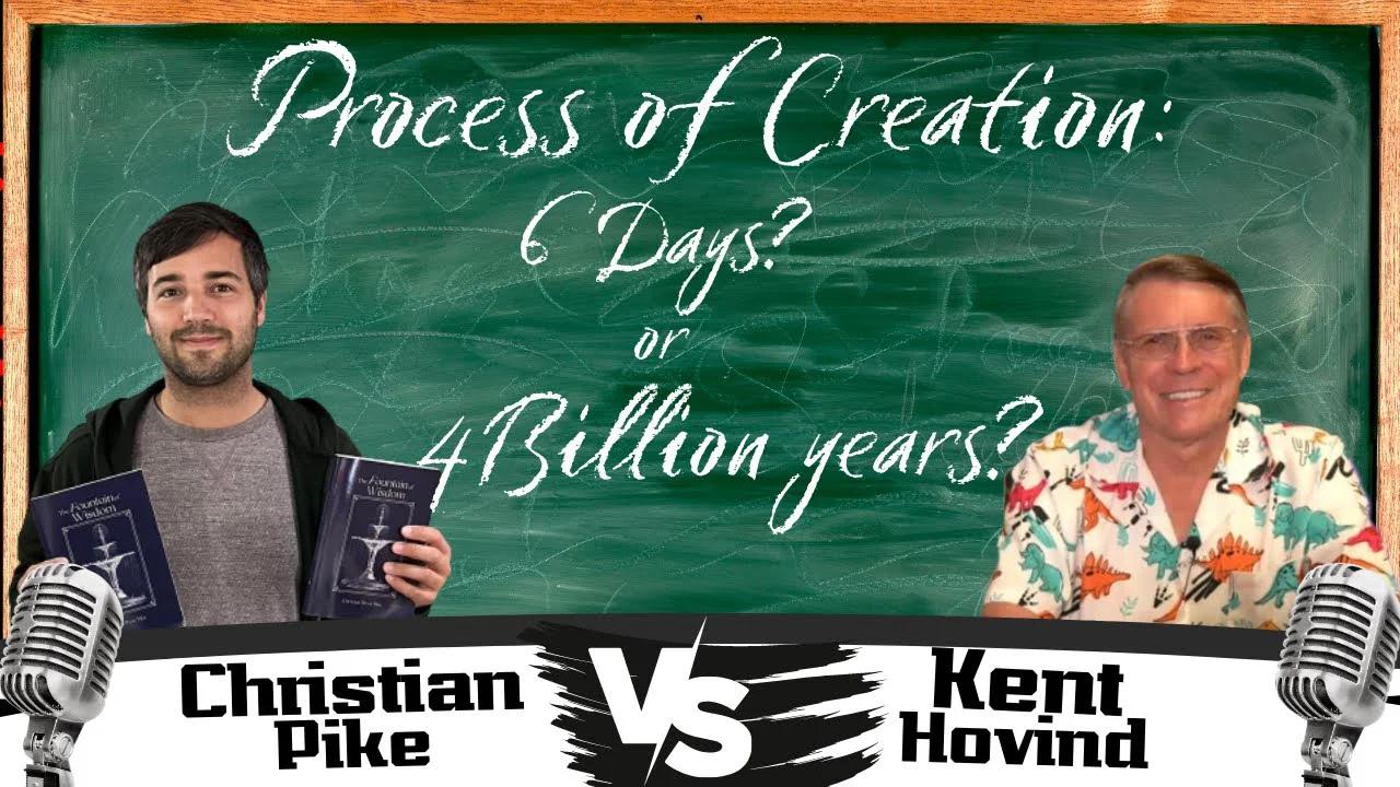 Kent Hovind VS Christian Pike | The Process of CREATION
