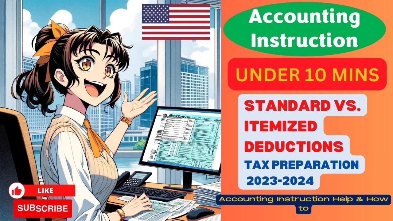 Standard vs. Itemized Deductions tax preparation 2023-2024