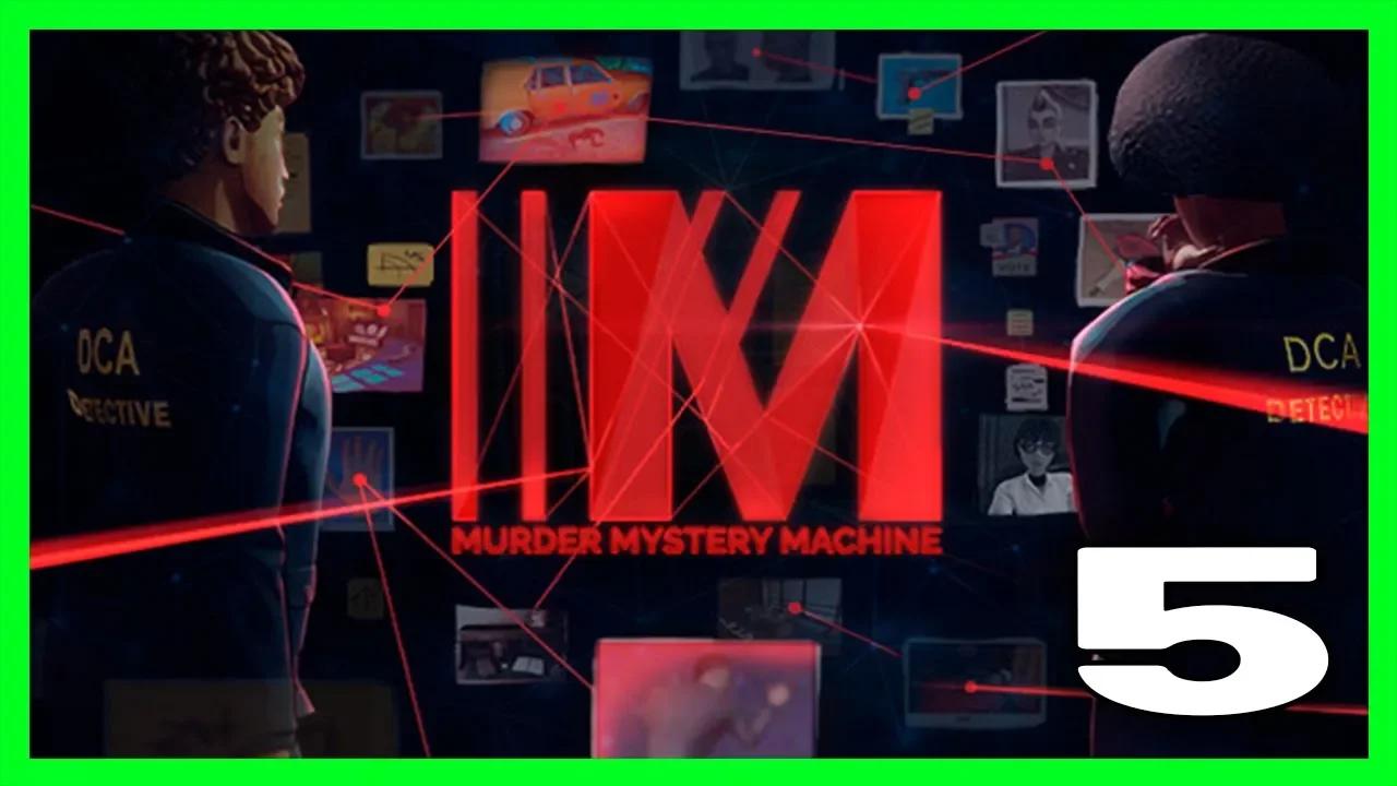 MURDER MYSTERY MACHINE Gameplay Walkthrough Episode 5 | The Immortal Eye