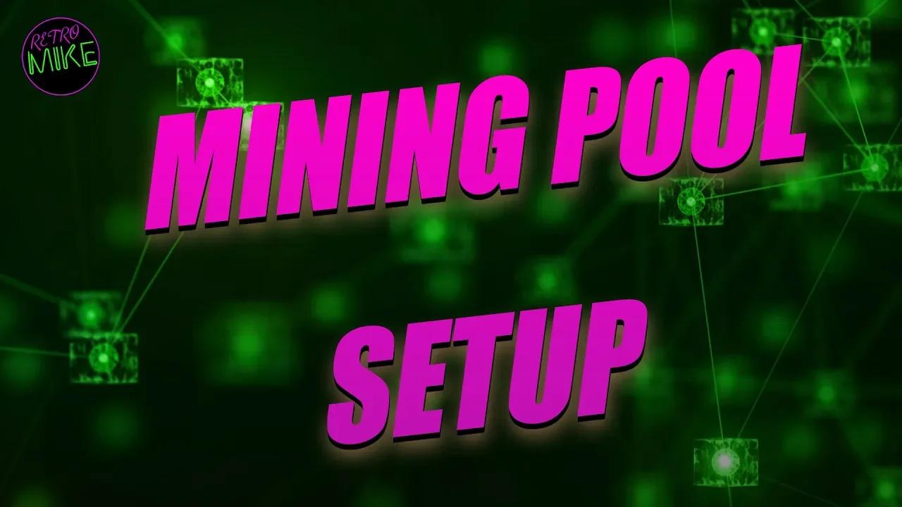 How To Setup A Mining Pool With MiningCore