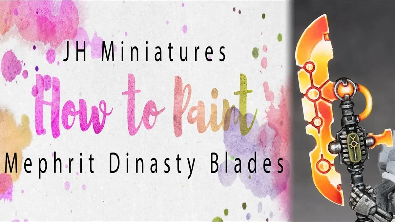 How to Paint - Mephrit Dynasty Blades (Orange Power Sword)