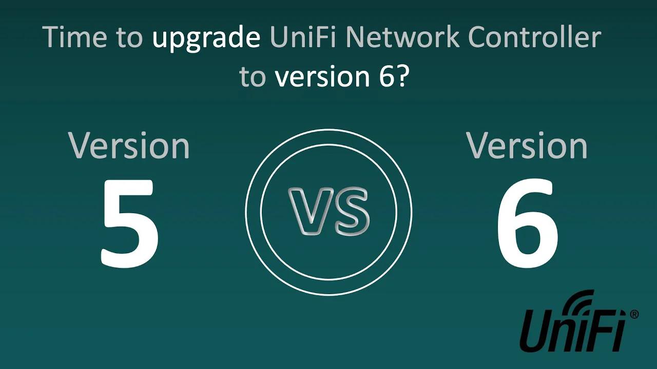 Time to upgrade to Unifi Network Controller Version 6?