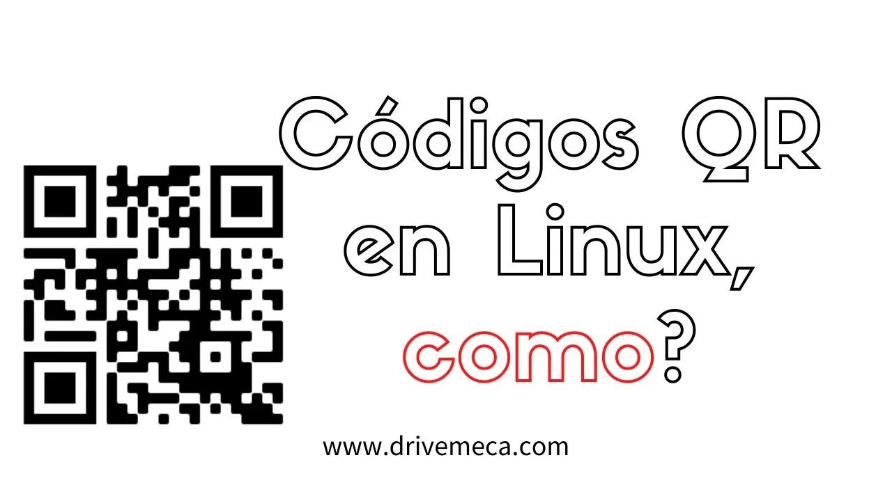 Como manejar códigos QR en GNU Linux FÁCIL y RÁPIDO