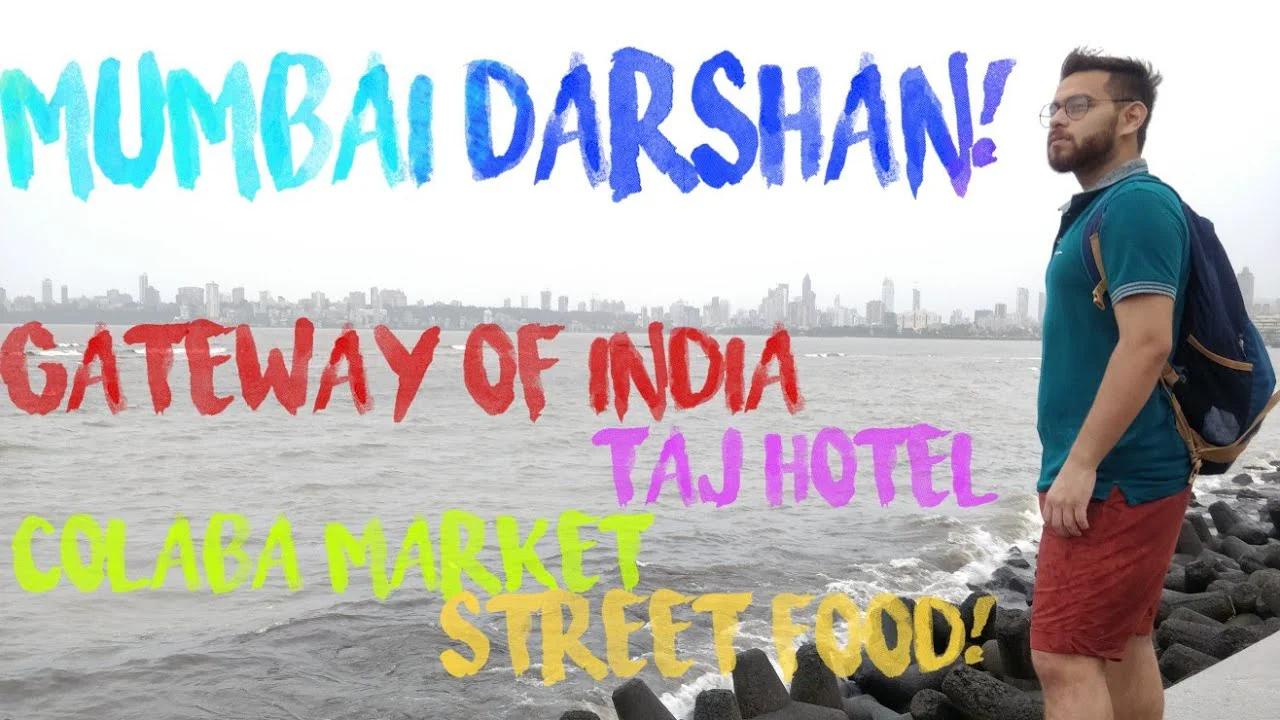 MUMBAI - GATEWAY OF INDIA, TAJ HOTEL, COLABA MARKET, STREET FOOD # ...