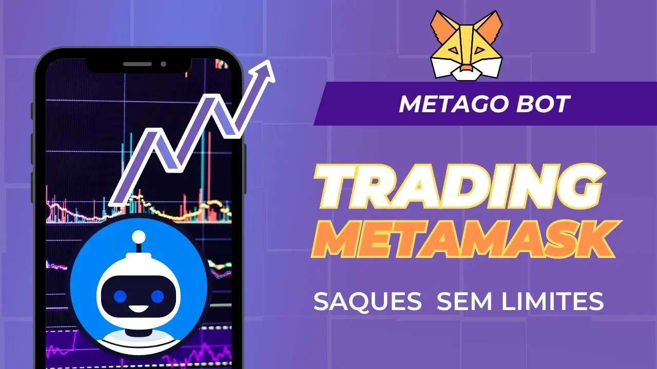 BOT DE TRADING AUTOMATICO METAMASK METAGO