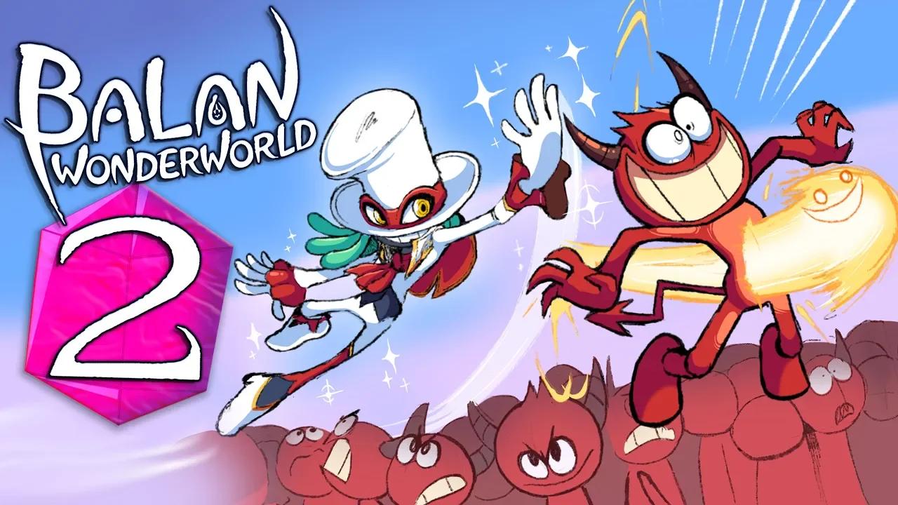 Balan Wonderworld 2 - Feat. @austineruption - Next Game 🕹️