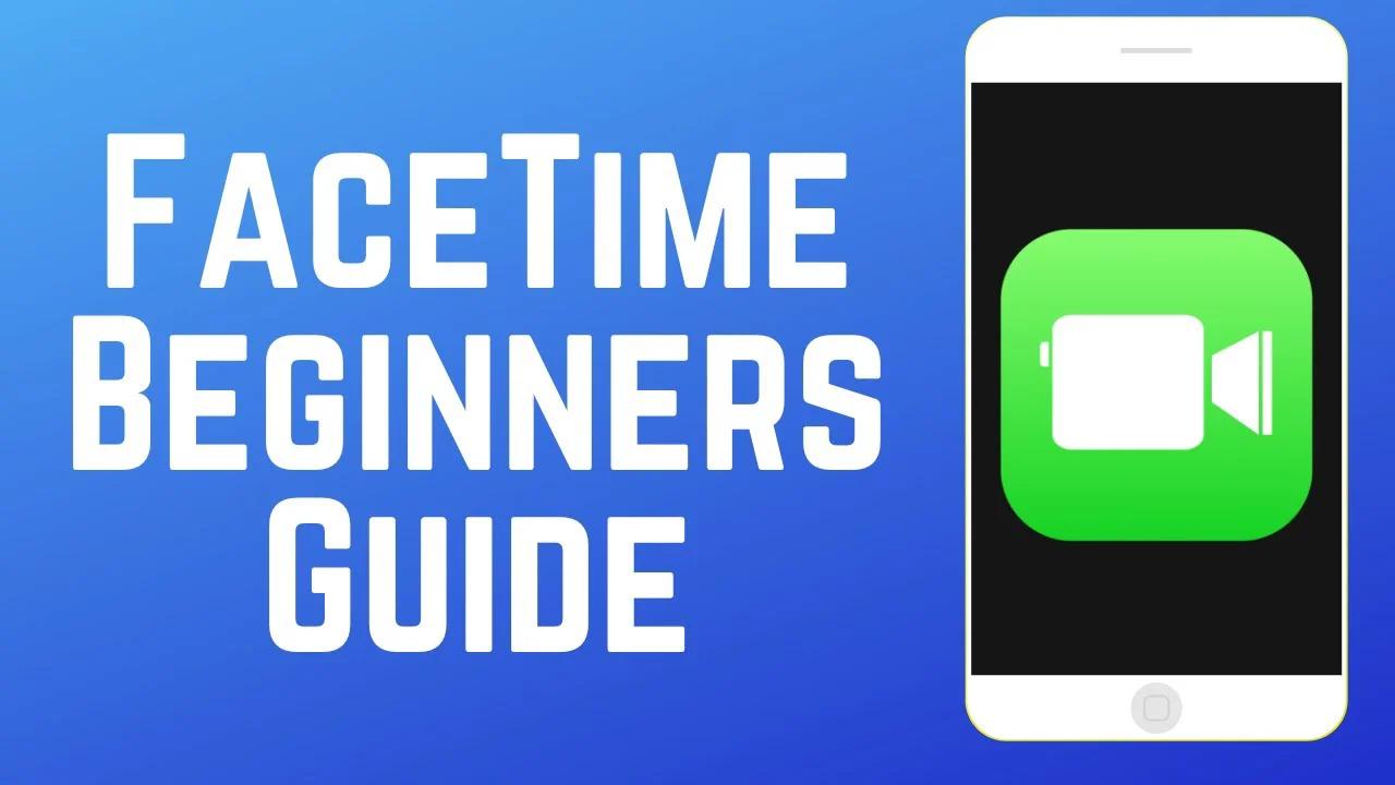 How to Use FaceTime - Beginners Guide (2023)
