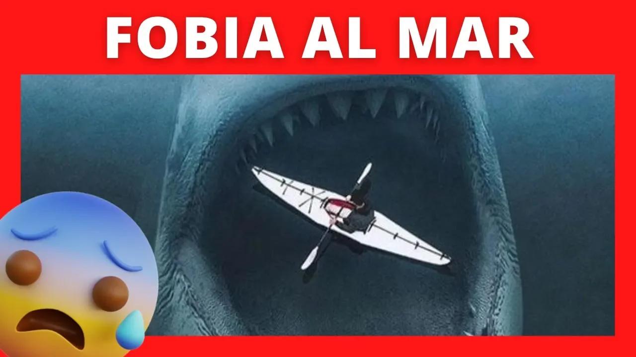 🌊😱 TALASOFOBIA (Fobia al MAR): Causas, Síntomas y Tratamiento