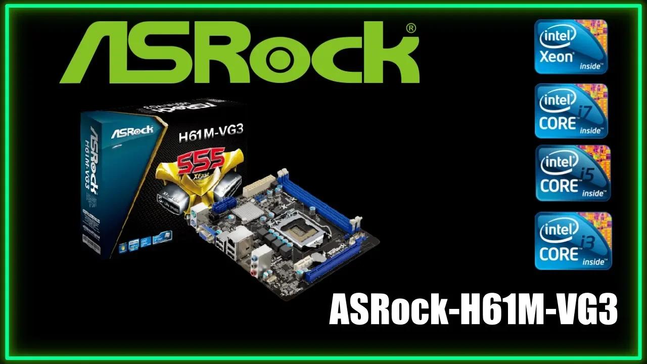 ASRock-H61M-VG3 - Chipset Intel Express H61