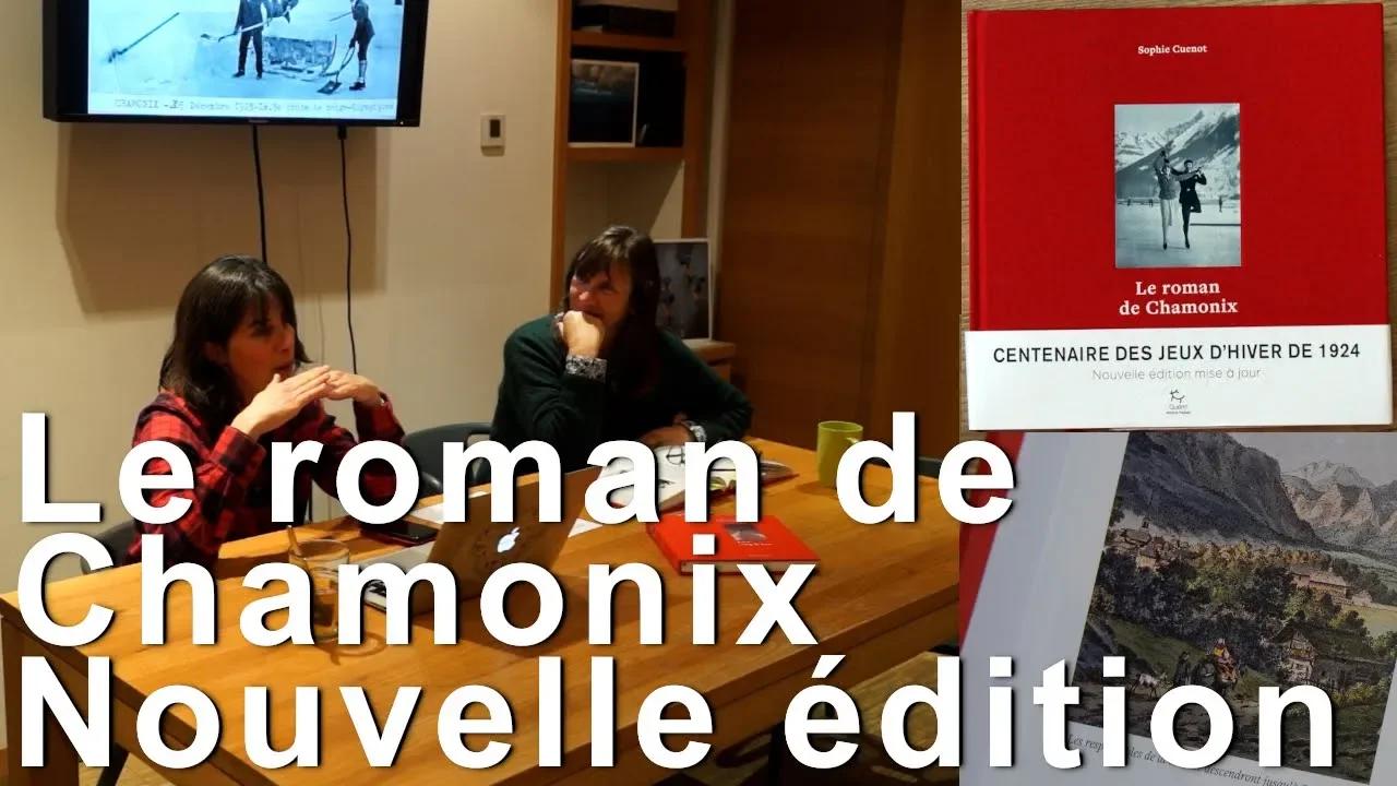 Le roman de Chamonix Nouvelle édition Sophie Cuenot Editions Paulsen ...