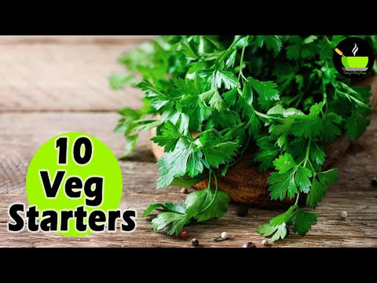10 Best Veg Starter Recipes| Indian Snacks| Indian Vegetarian Party ...