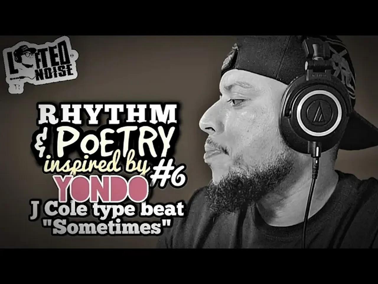 Rhythm & Poetry #6 x inspired by Yondo "Sometimes" Instrumental