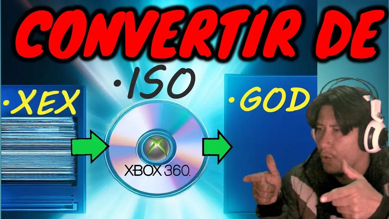 CONVERTIR JUEGOS DE XBOX 360 DE .XEX A .ISO A .GOD