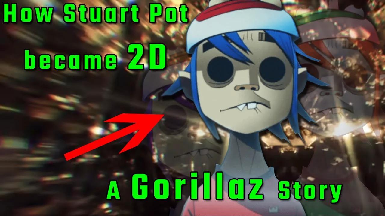 How Stuart Pot Became 2D in Gorillaz 💀🐒 - D-Day and 2D (Gorillaz lore ...