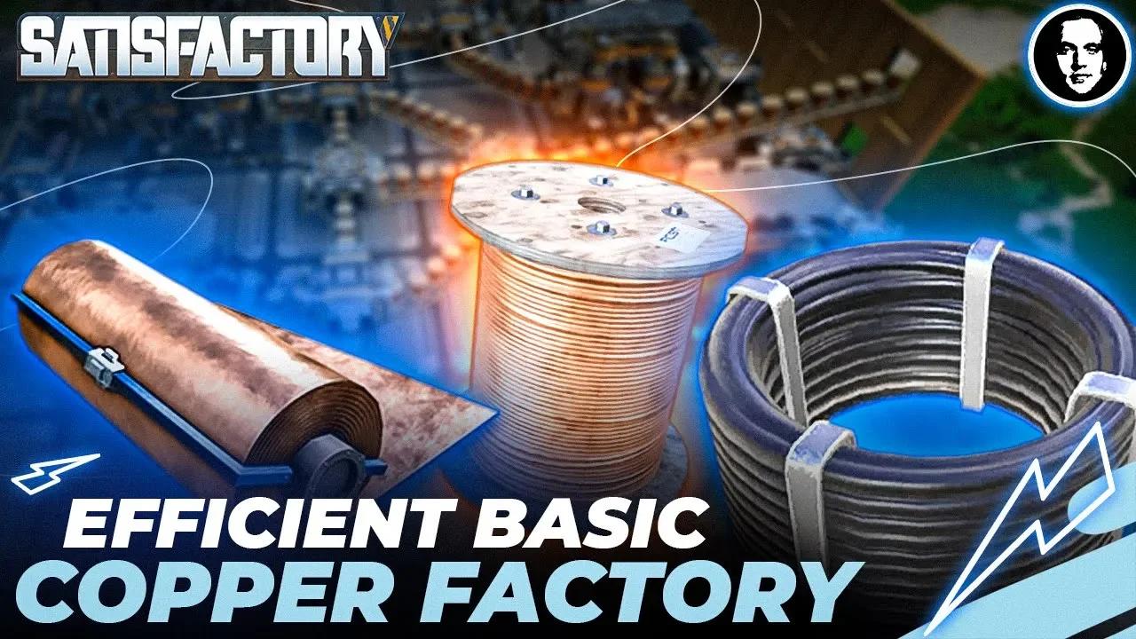 Satisfactory Update 6 - Efficient Basic Copper Factory Tutorial