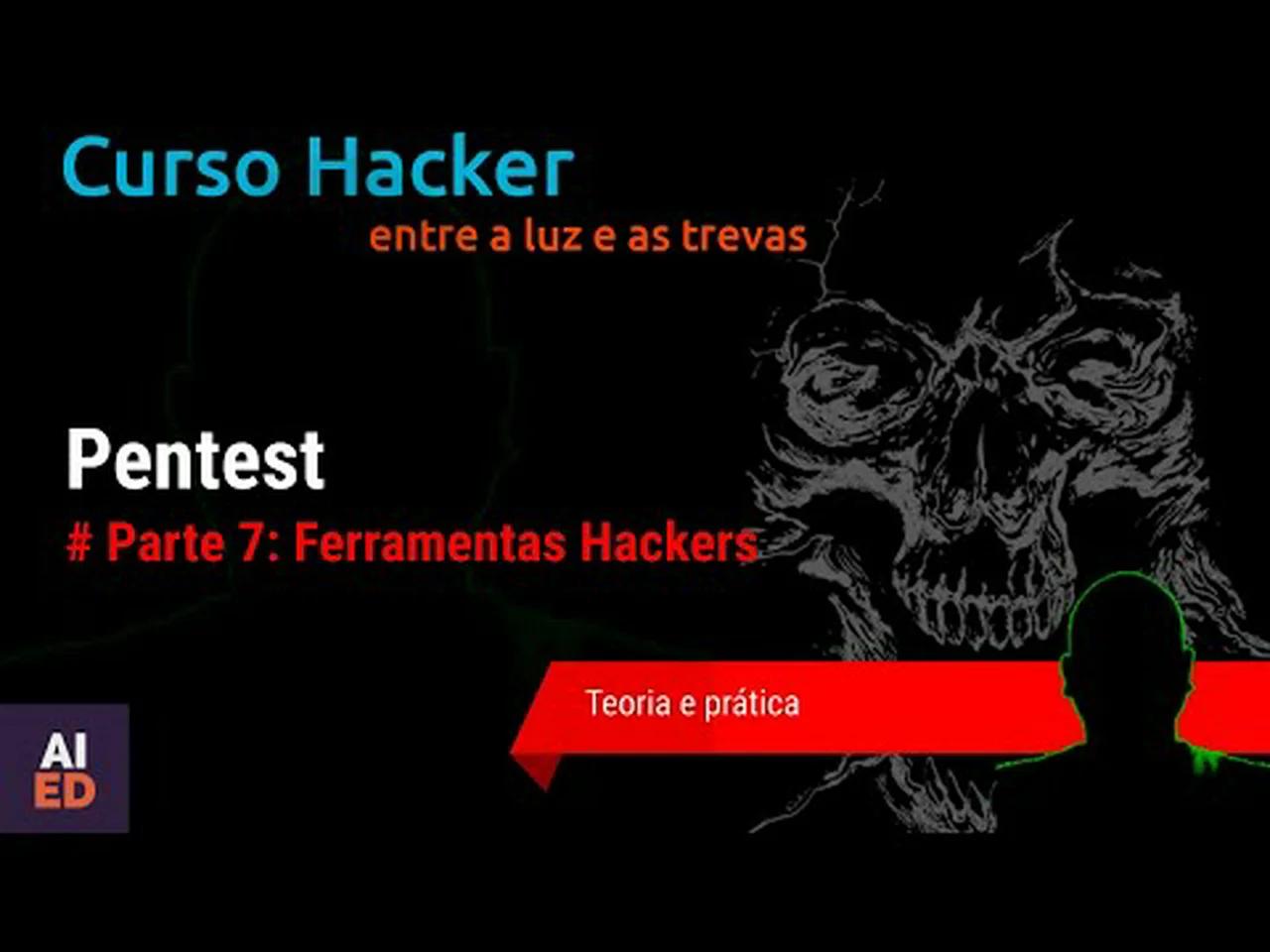 CURSO HACKER - Ferramentas Pentest (lista) - Parte 8