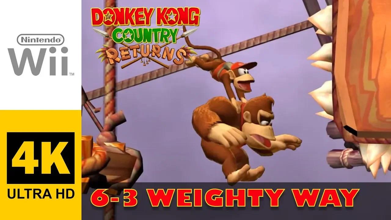6-3 WEIGHTY WAY | Donkey Kong Country Returns | Walkthrough, No ...