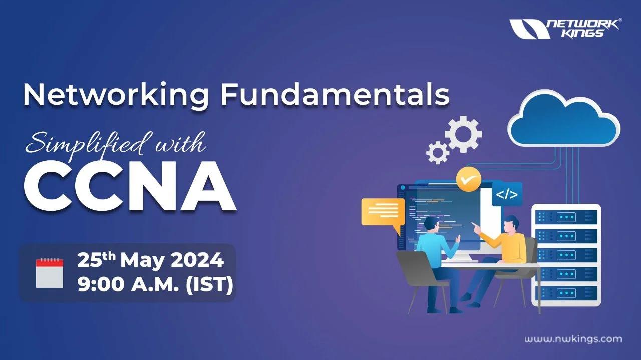 CCNA Fundamentals Decoded: Live Webinar - Don't Miss Out!