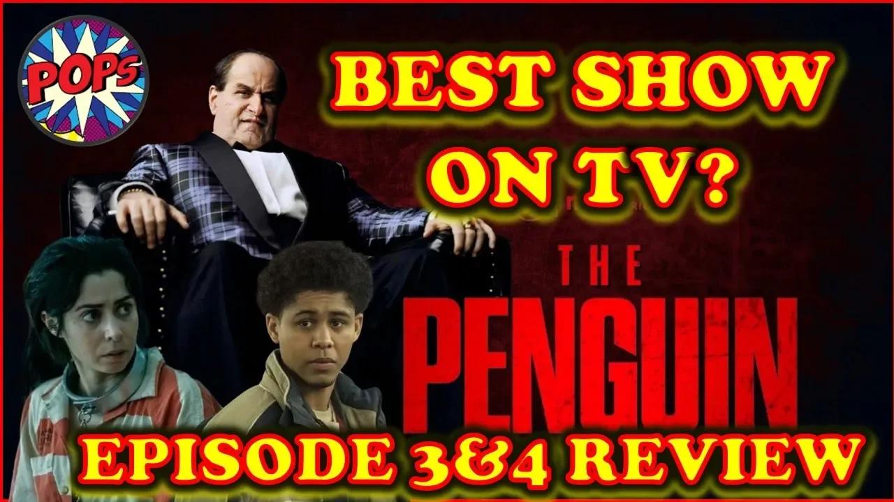 THE PENGUIN Episodes #3&4 Review: Is this the Best TV Show Right Now?