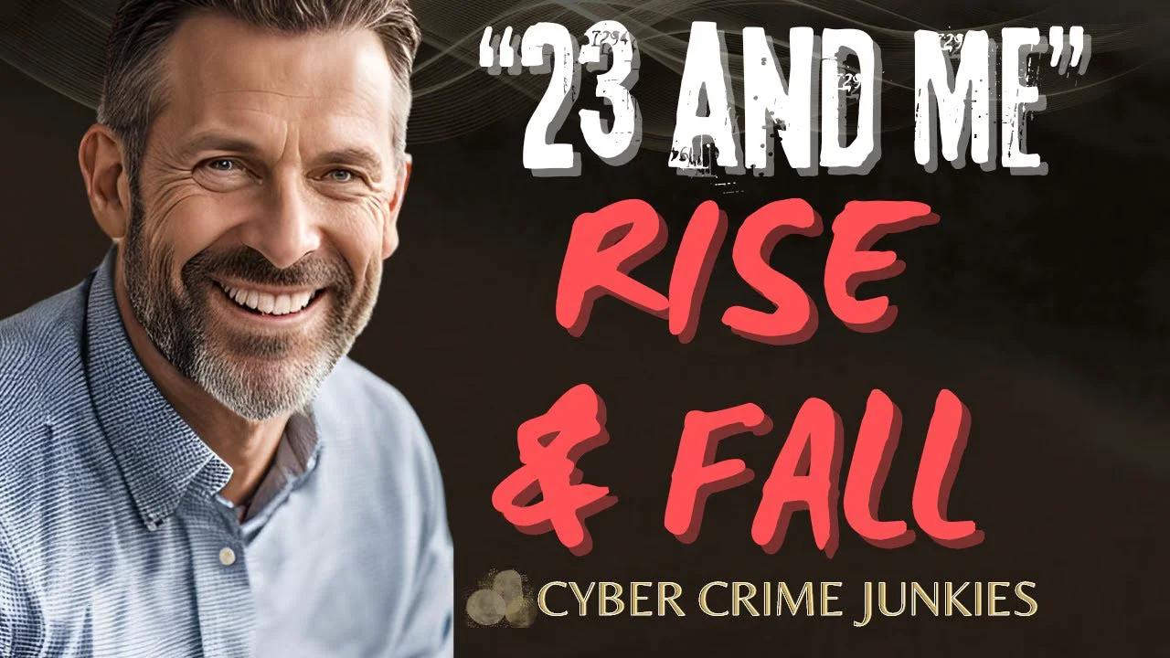 Rise and Fall of 23andMe