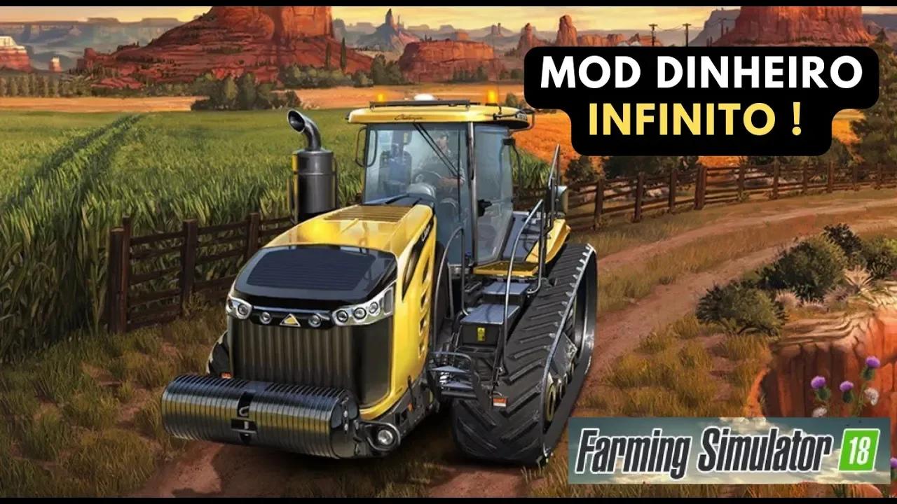 FARMING SIMULATOR 18 MOD DINHEIRO INFINITO 2023.