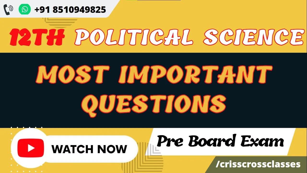 Class 12 Political Science | Most Important Questions (MCQs) | Pre ...