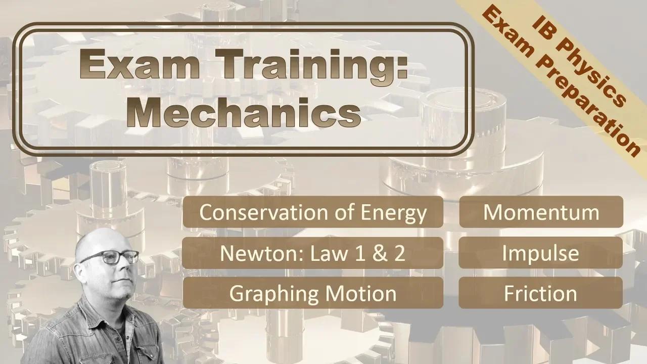IB Physics Exam Preparation – Mechanics: Impulse, Momentum, Energy ...