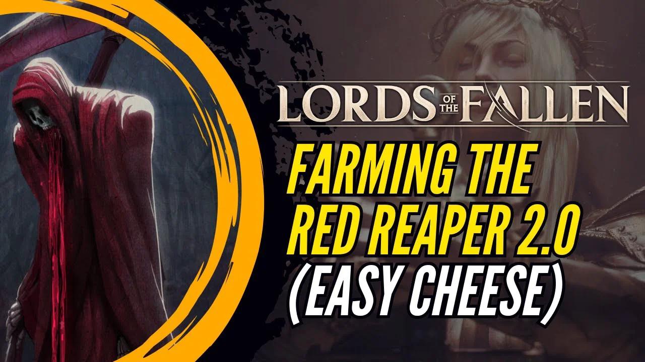 Farming The Red Reaper (New Way) | 🎮 Lords of the Fallen 🎮
