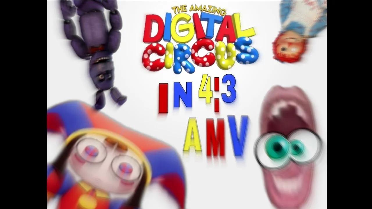The Amazing Digital AMV [Digital Circus Edit]