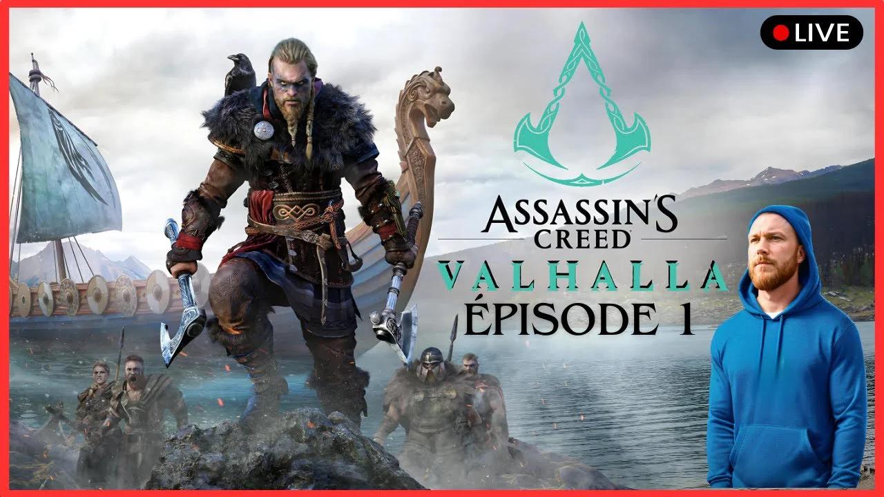 ⚔️ LIVE ASSASSIN'S CREED VALHALLA – ÉPISODE 1 PASSÉ ENSANGLANTÉ ⚔️