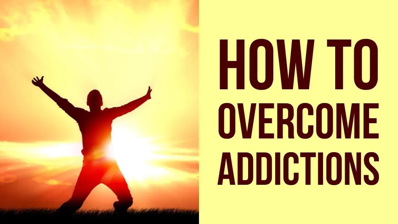 How to Quit Addiction and Bad Habits (for Deliverance)
