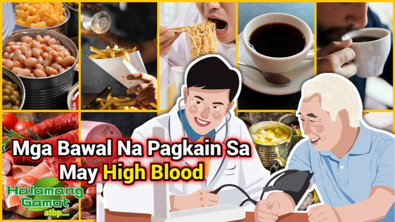 Mga Bawal Na Pagkain Sa May High Blood | Halamang Gamot ATBP