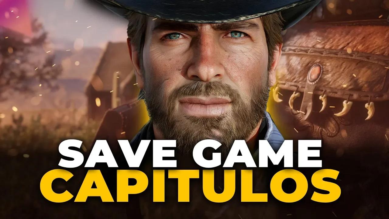 Save Game dos Capítulos do Red Dead Redemption 2 - PC