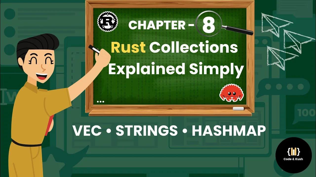 Rust Collections Explained Simply – Make Your App Smarter