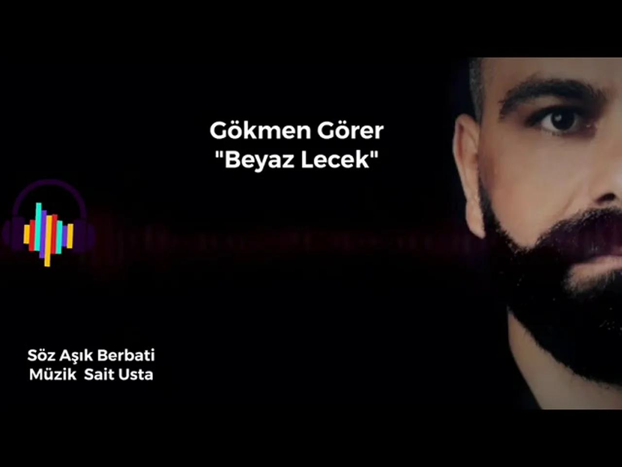 Gökmen Görer - Beyaz Lecek