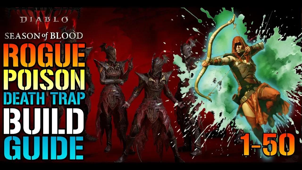 Diablo 4: Best Season 2 High Damage Rogue Poison Trap Build! EASY Capstone Level 1-50 (Build Guide)