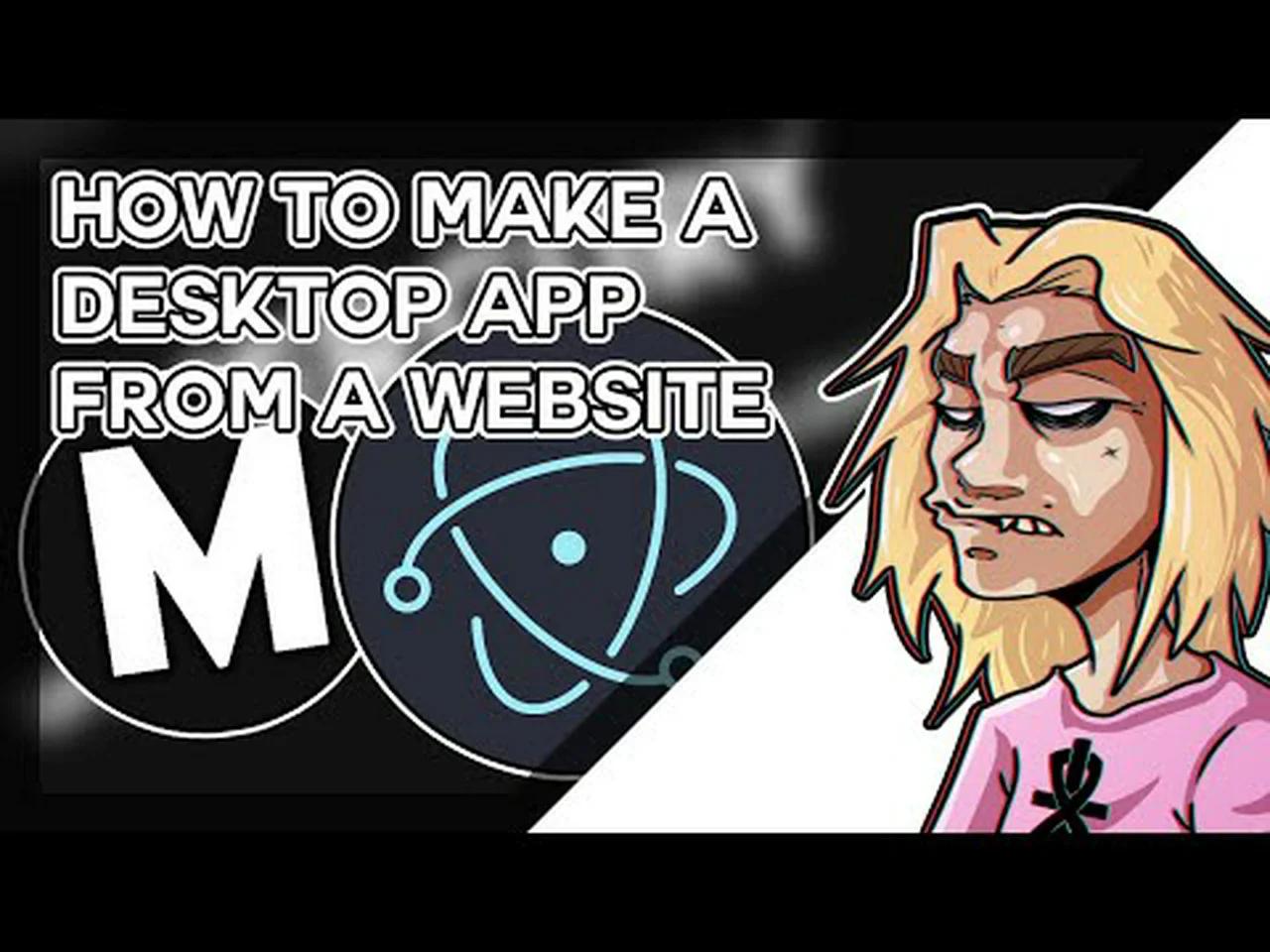 How to make a Desktop App from a Website! // Kxffie
