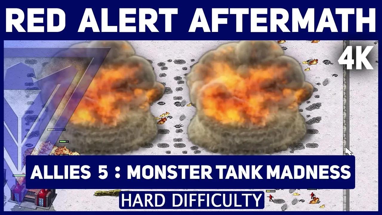Red Alert Aftermath Remastered 4K - Allies Mission 5: Monster Tank ...