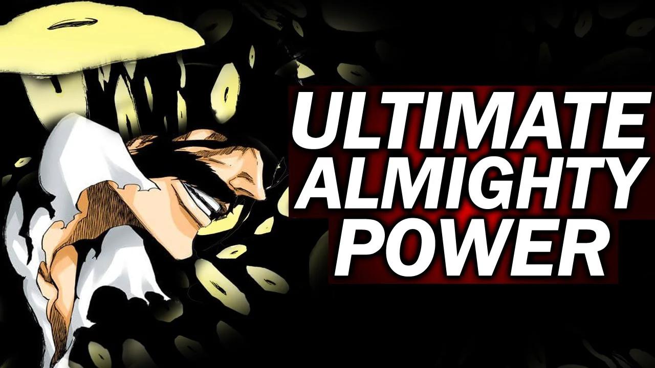 THE ULTIMATE BROKEN ABILITY | YHWACH’S THE ALMIGHTY | BLEACH Breakdown