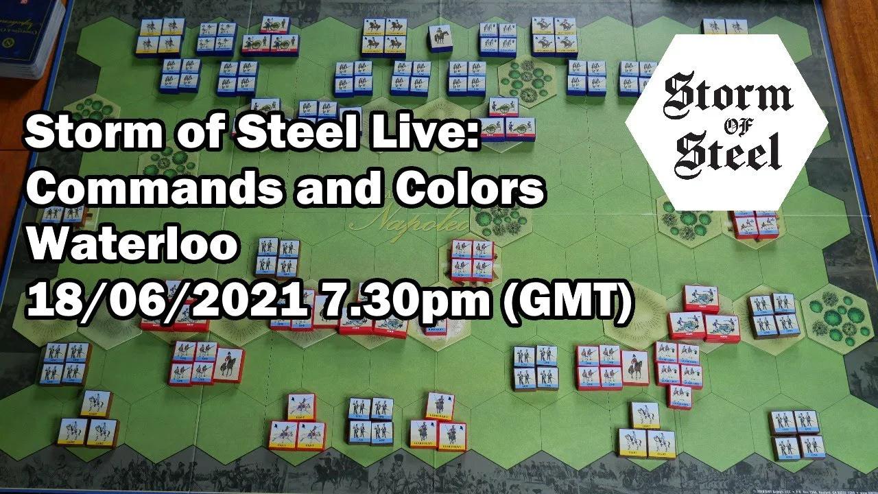 Commands and Colors Waterloo Live Game | Storm of Steel Live