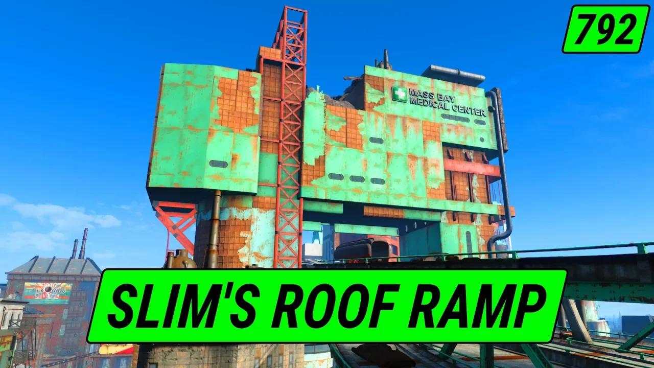 Slim's Roof Ramp Easy Access | Fallout 4 Unmarked | Ep. 792
