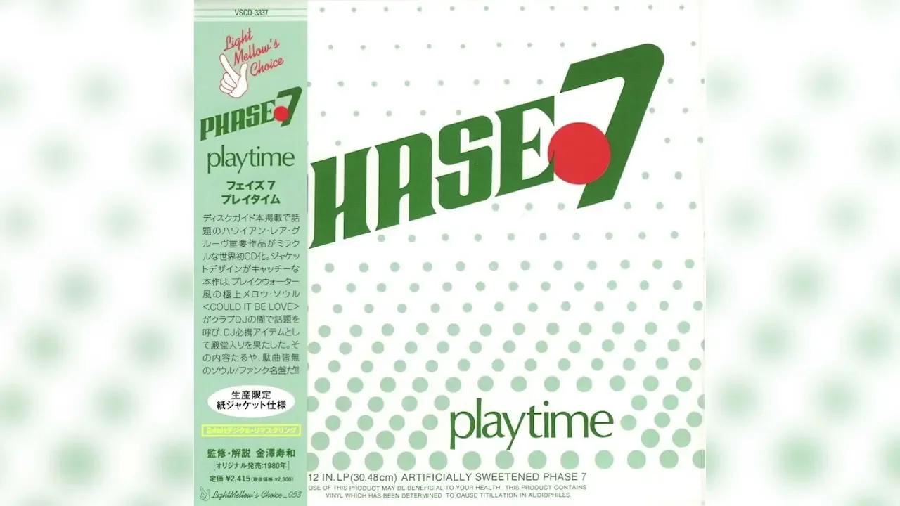 [1980] Phase 7 – Playtime [Full Album]